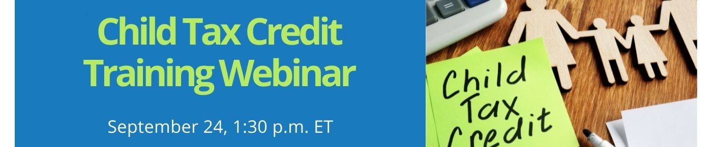 Child Tax Credit Training Webinar - NH&RA
